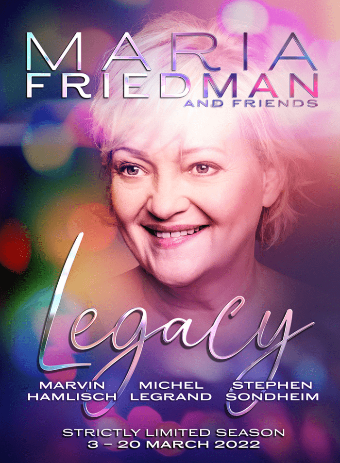 Maria Friedman & Friends - Legacy | Menier Chocolate Factory
