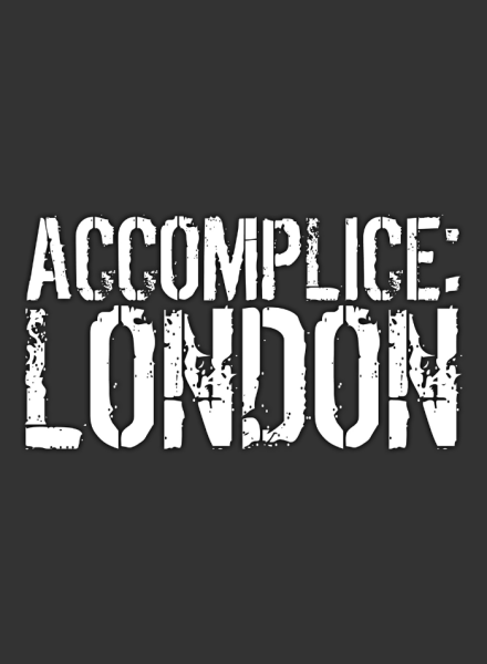 Accomplice: London | Menier Chocolate Factory